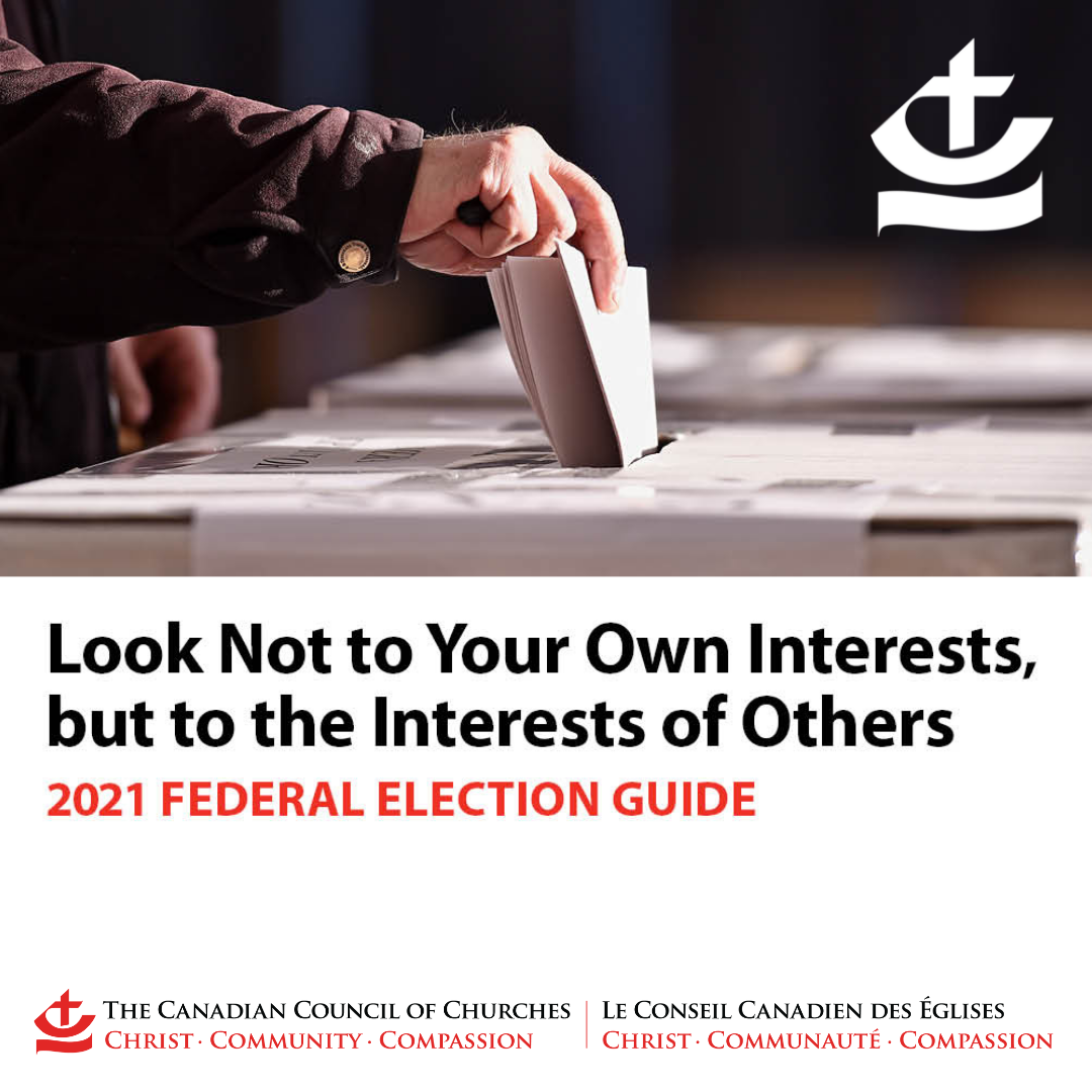 2021 Federal Election Guide - The Canadian Council of Churches